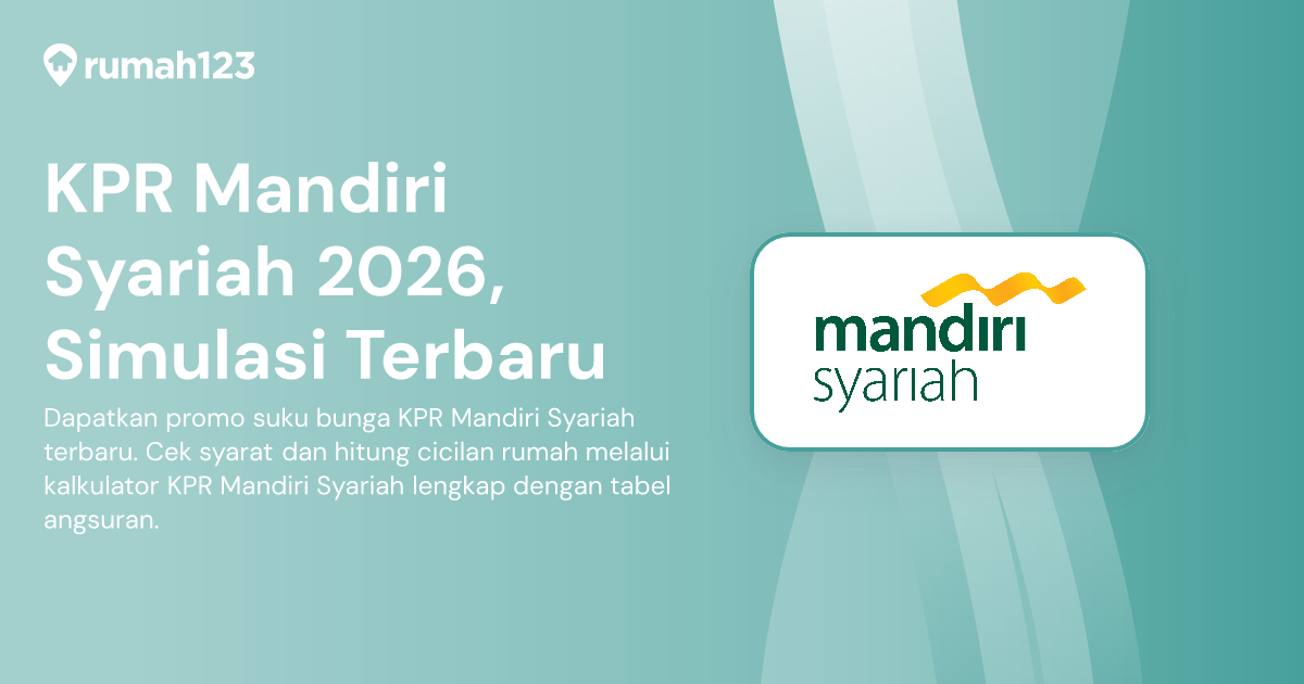 KPR Mandiri Syariah 2025, Simulasi Terbaru
